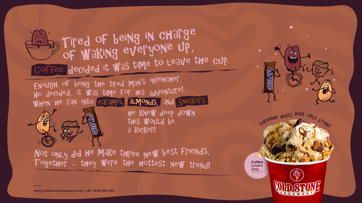 Campaign: Cold Stone – Everyone mixes over Cold Stone – ©Kukreja